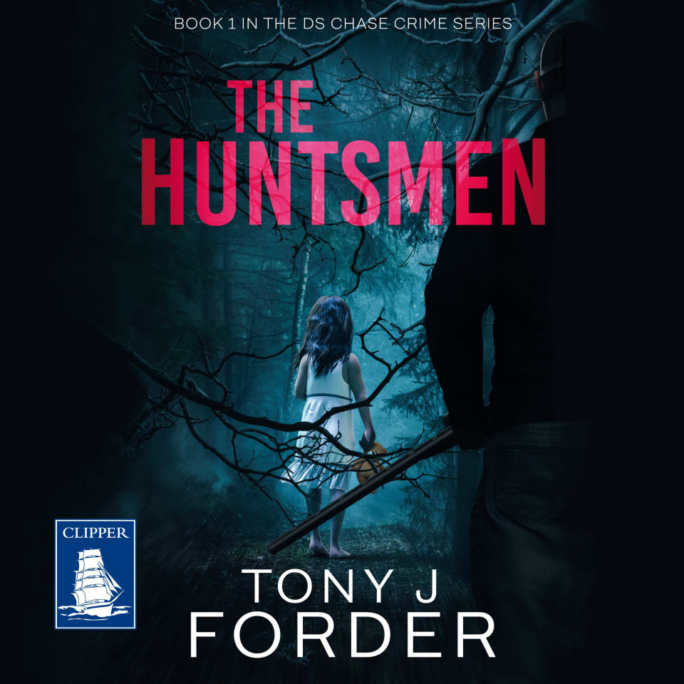 The Huntsmen by Tony J. Forder - Audiobook