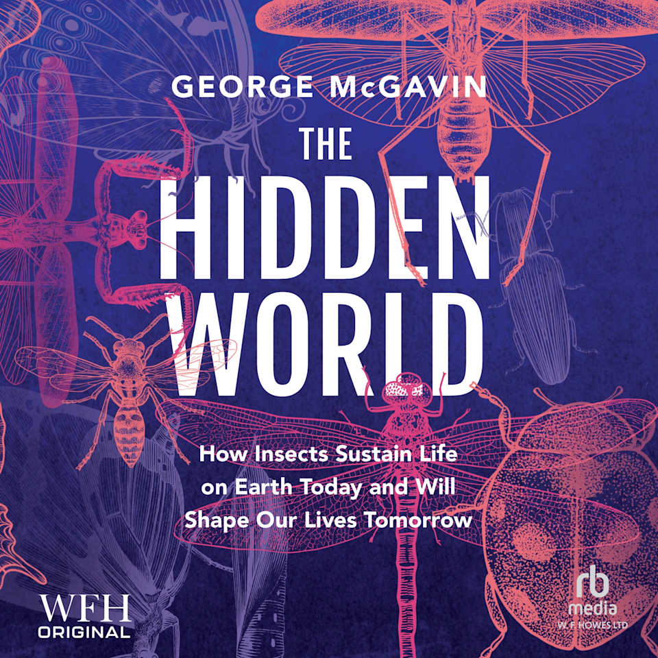 The Hidden World by George McGavin - Audiobook