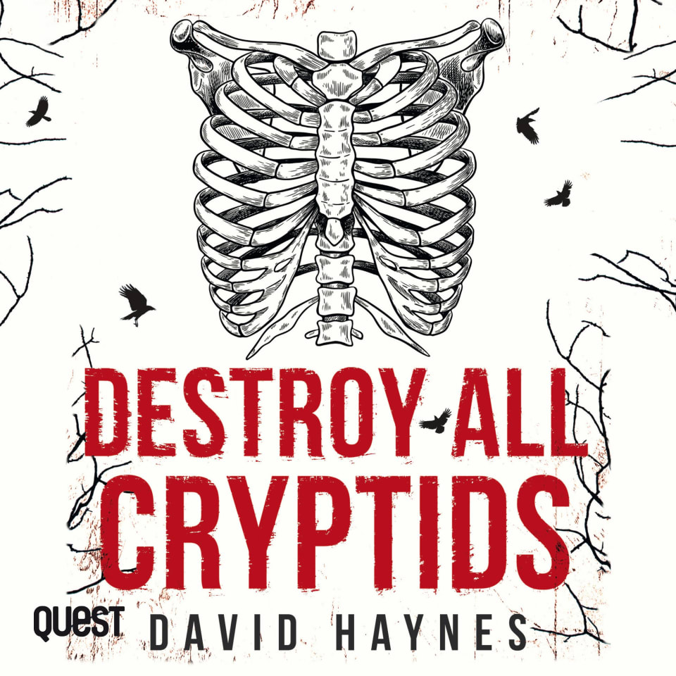 Destroy All Cryptids by David Haynes - Audiobook