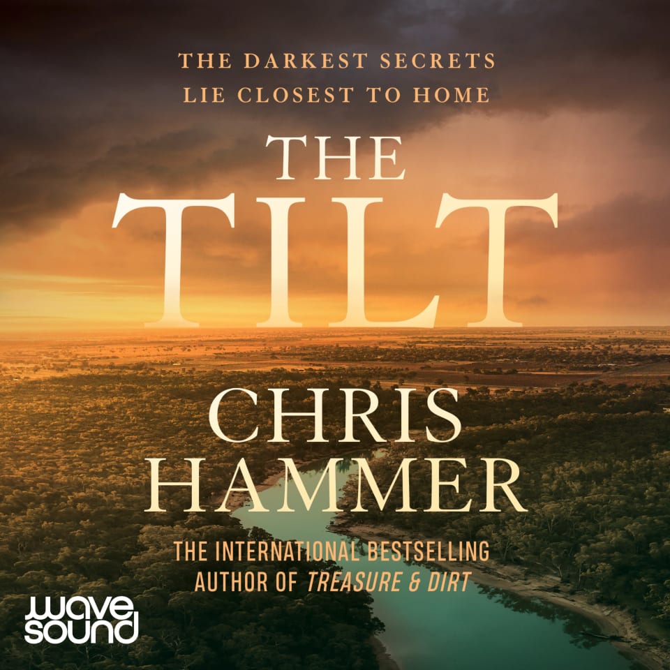 The Tilt by Chris Hammer - Audiobook
