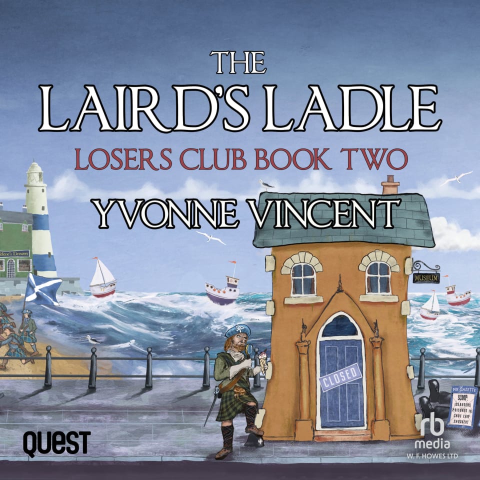The Laird’s Ladle by Yvonne Vincent - Audiobook