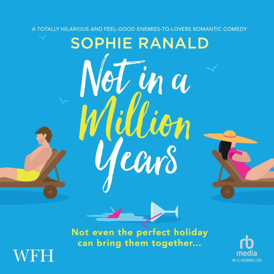 Not in a Million Years by Sophie Ranald - Audiobook