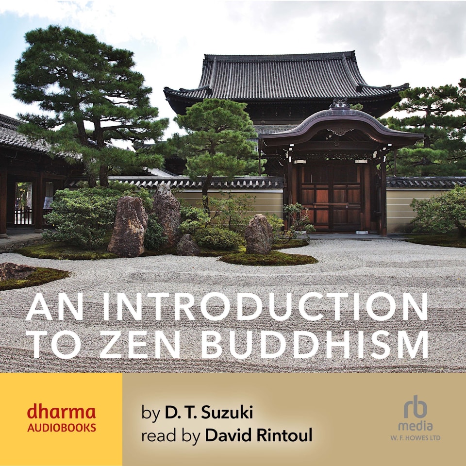 An Introduction to Zen Buddhism by D.T. Suzuki - Audiobook