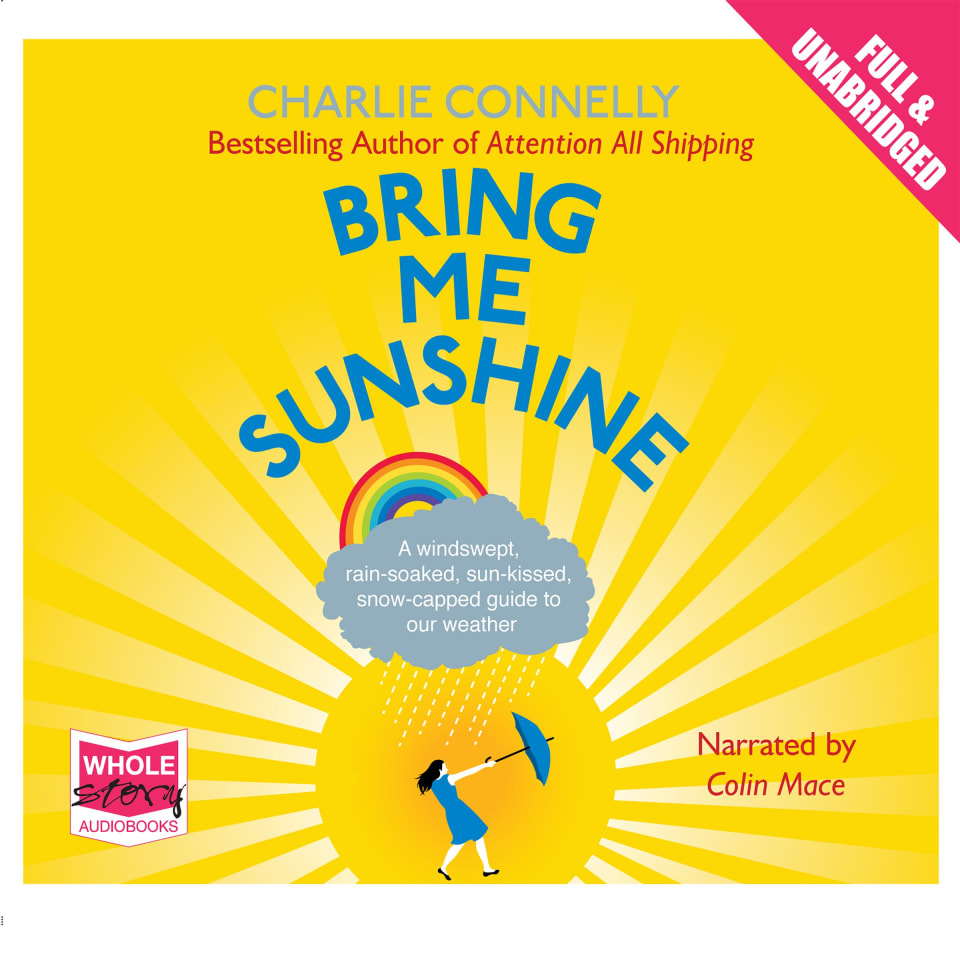Bring Me Sunshine by Charlie Connelly - Audiobook
