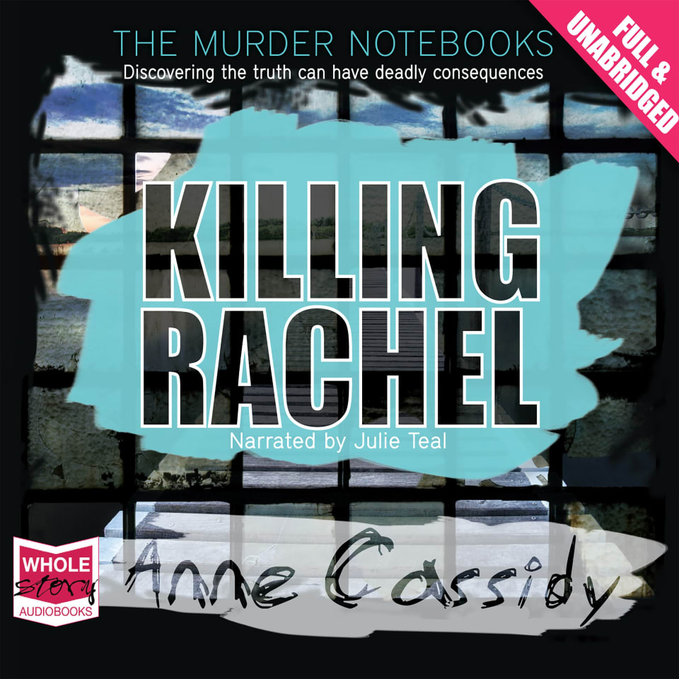 Killing Rachel by Anne Cassidy - Audiobook