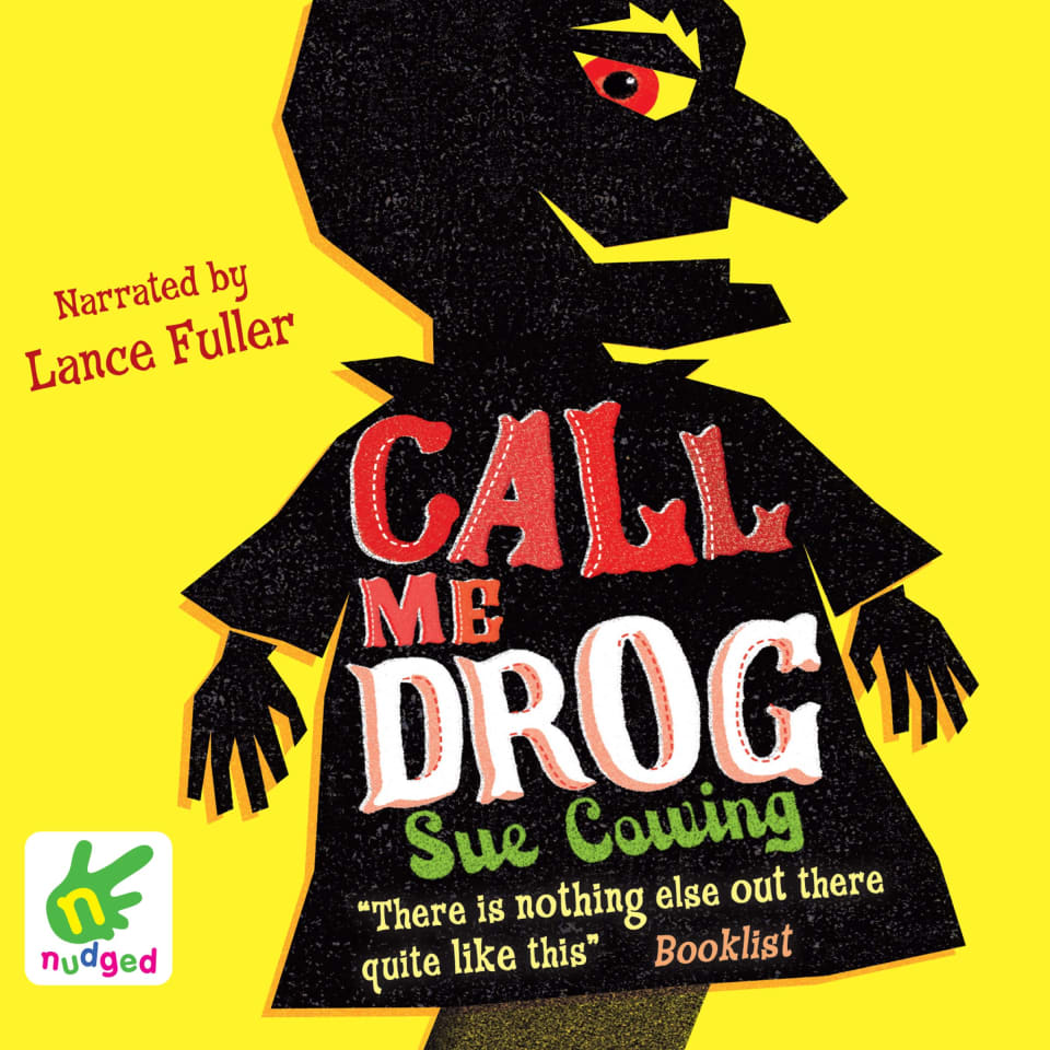 Call Me Drog by Sue Cowing - Audiobook