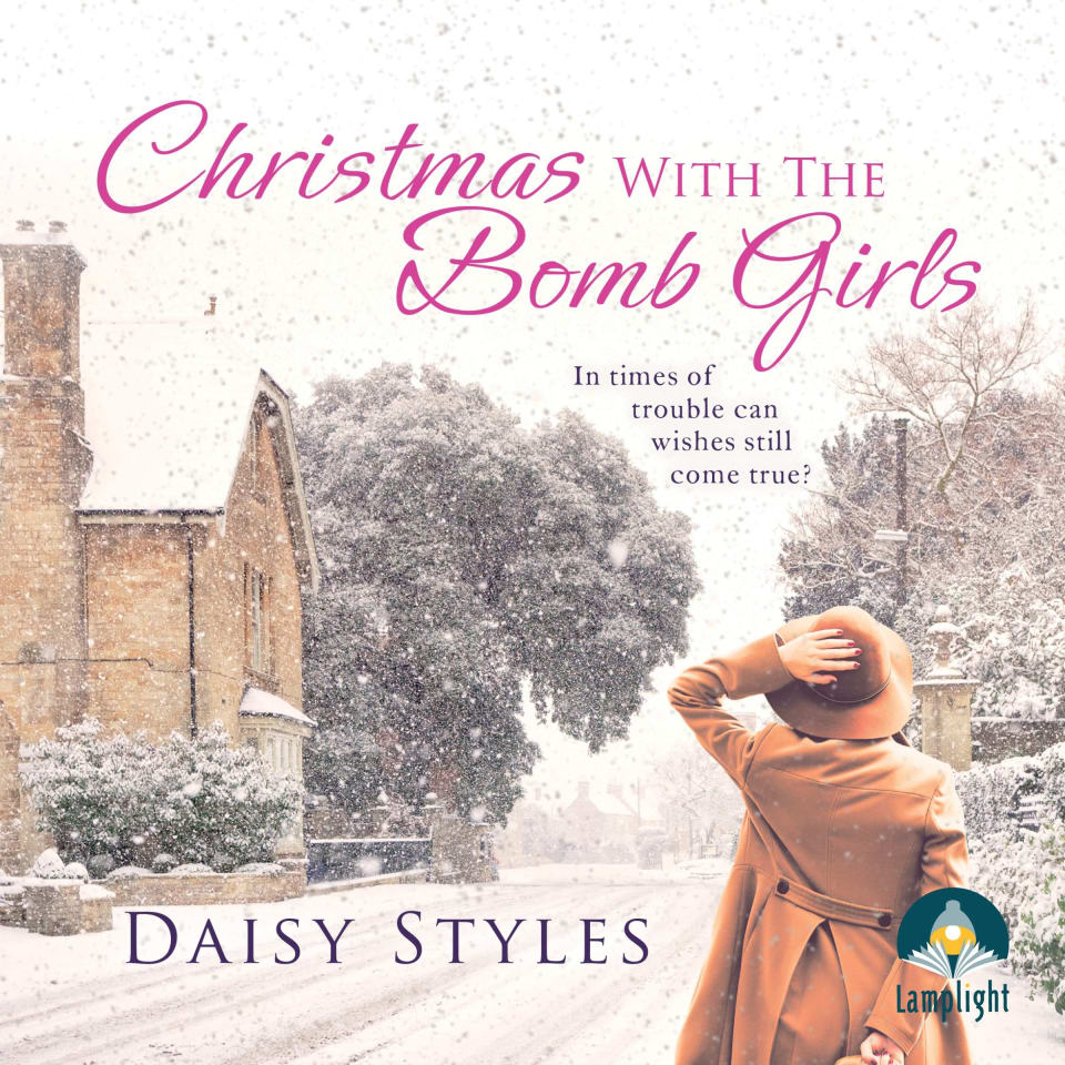 Christmas With The Bomb Girls by Daisy Styles - Audiobook