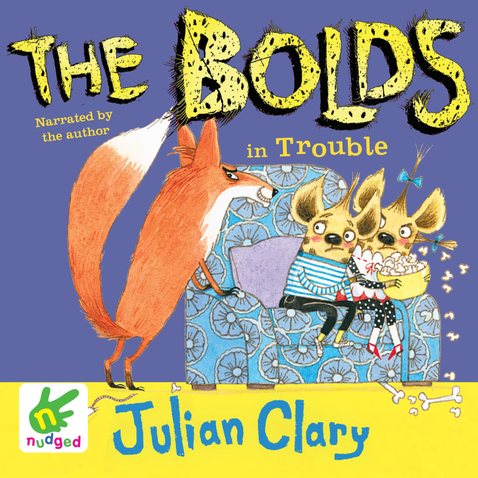 The Bolds in Trouble by Julian Clary - Audiobook
