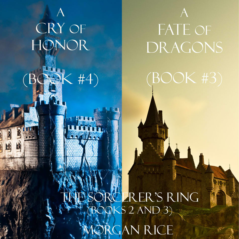 The Sorcerer's Ring Bundle: A Fate of Dragons (#3) and A Cry of Honor ...