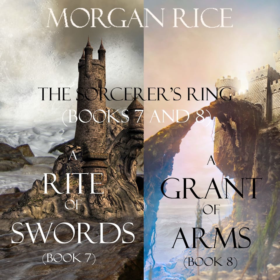 The Sorcerer's Ring Bundle: A Rite of Swords (#7) and A Grant of Arms ...