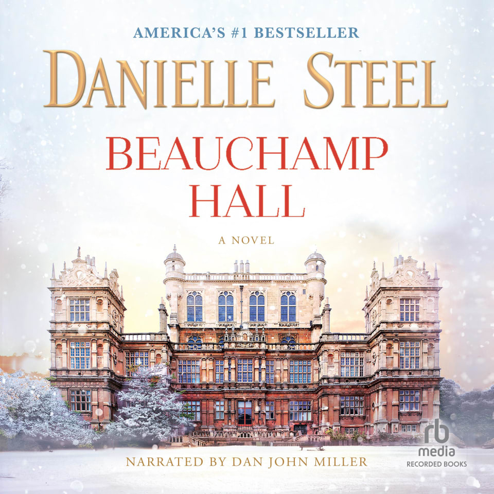 Beauchamp Hall by Danielle Steel - Audiobook