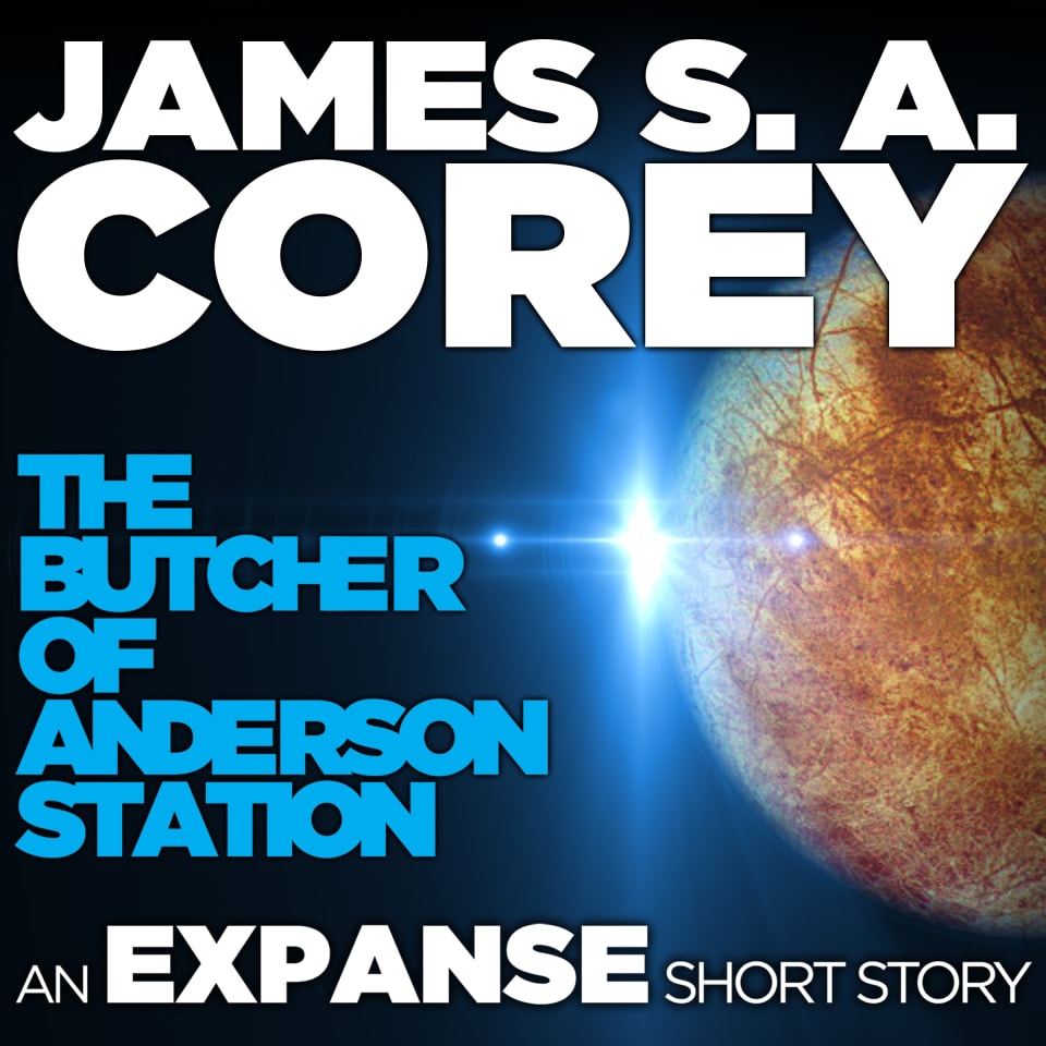 The Butcher of Anderson Station by James S. A. Corey - Audiobook
