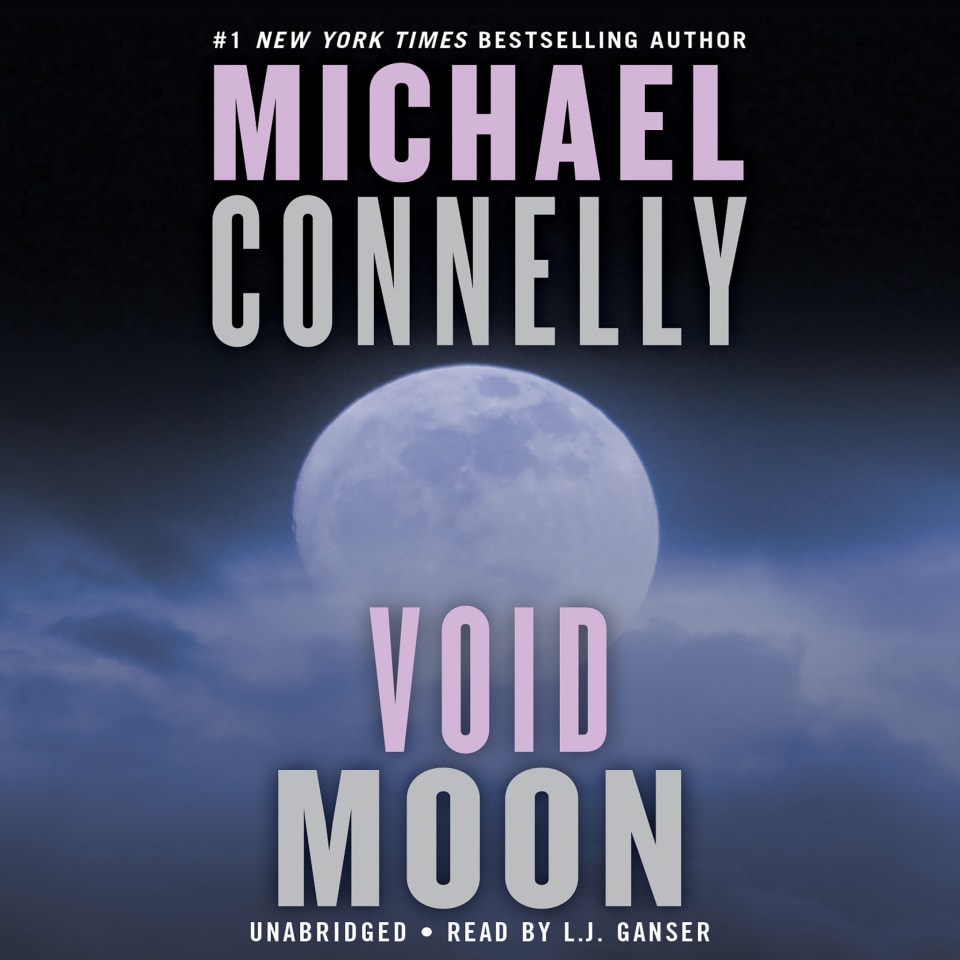 Void Moon by Michael Connelly - Audiobook