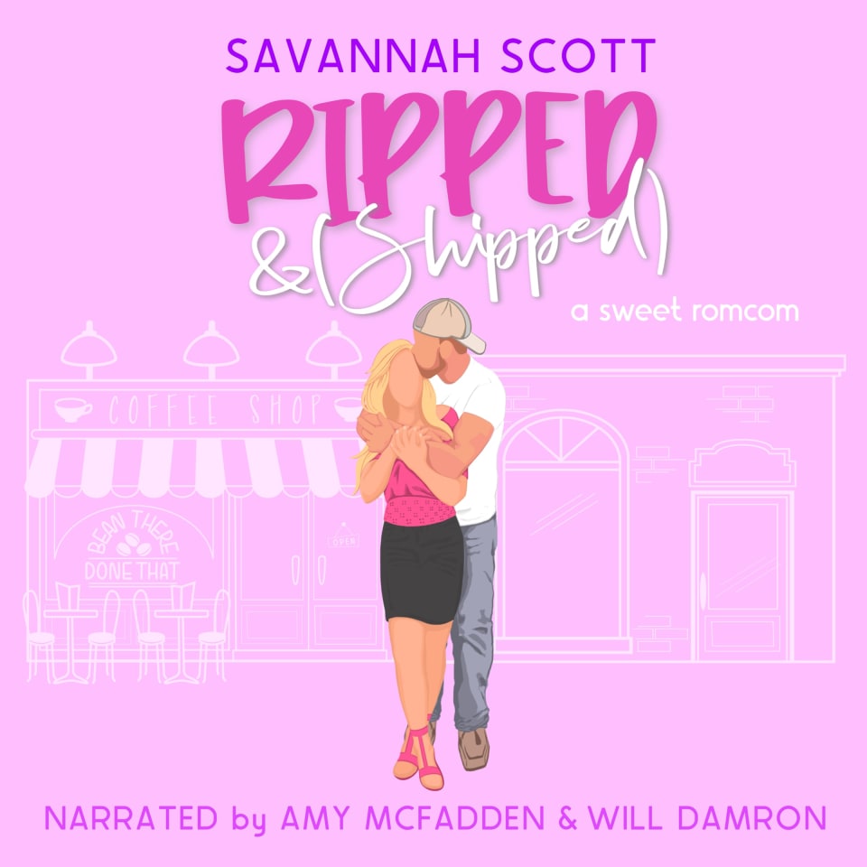 Ripped and Shipped by Savannah Scott - Audiobook