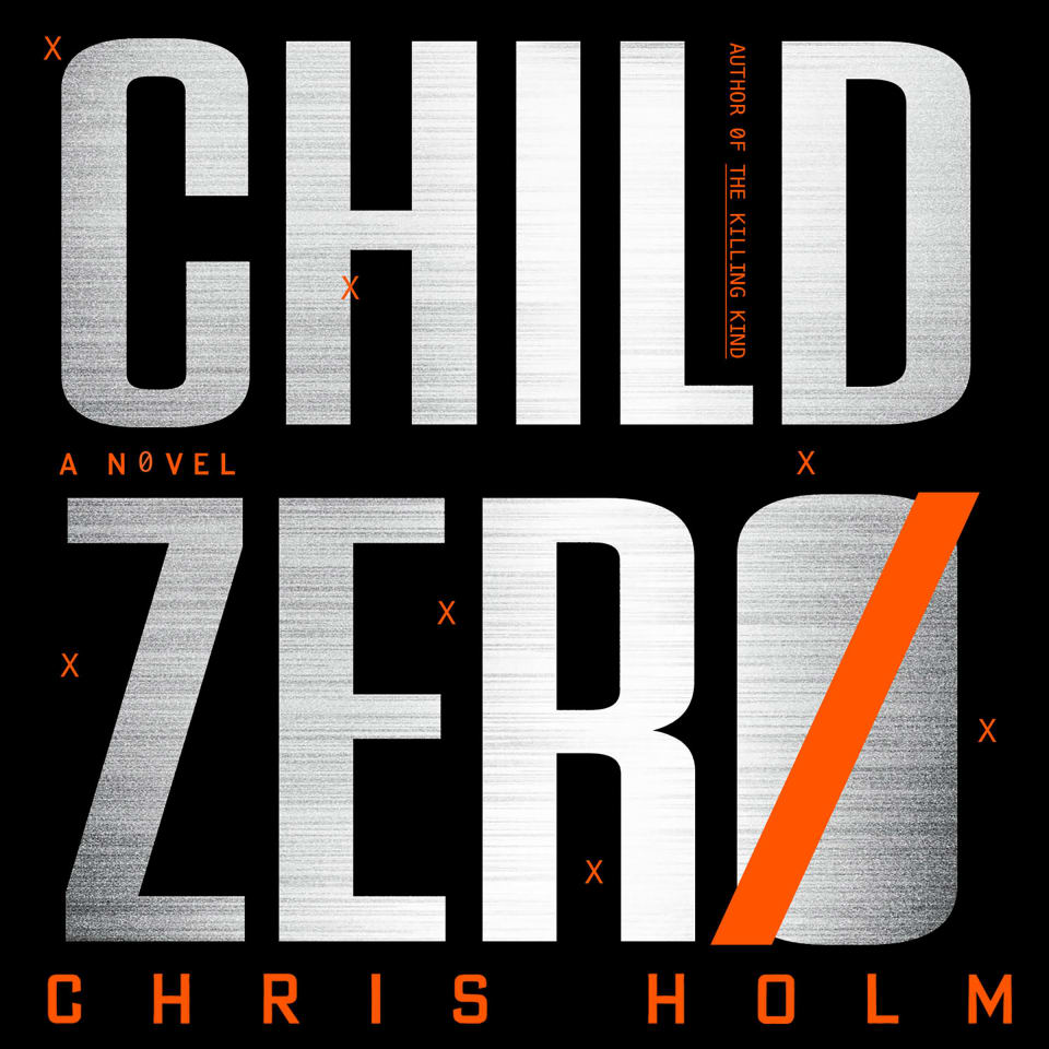Child Zero by Chris Holm - Audiobook