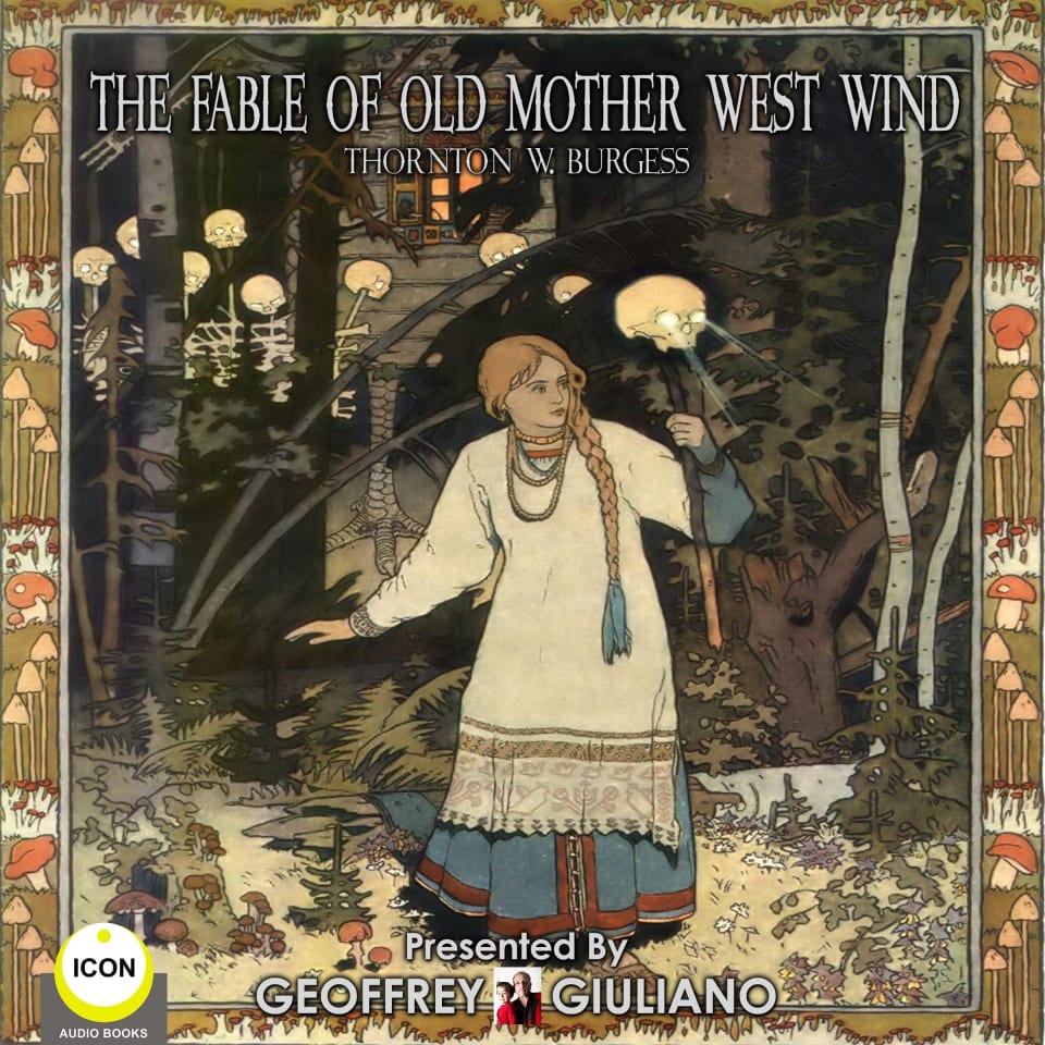 The Fable Of Old Mother West Wind by Thornton Burgess - Audiobook