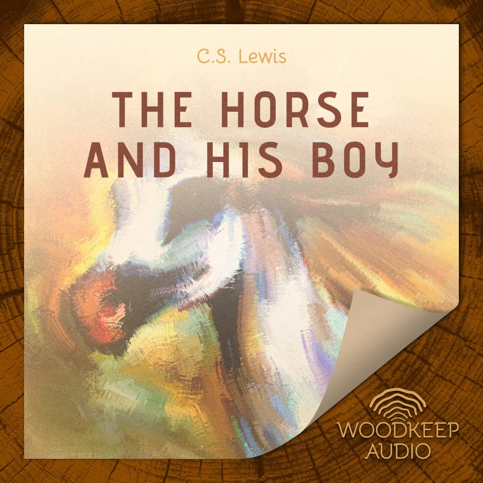 The Horse and His Boy by C. S. Lewis - Audiobook