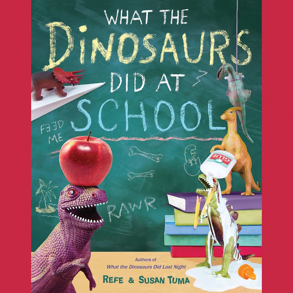 What the Dinosaurs Did at School by Refe Tuma & Susan Tuma - Audiobook