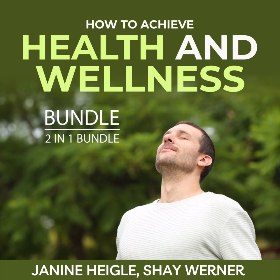 How to Achieve Health and Wellness Bundle, 2 in 1 Bundle by Janine ...