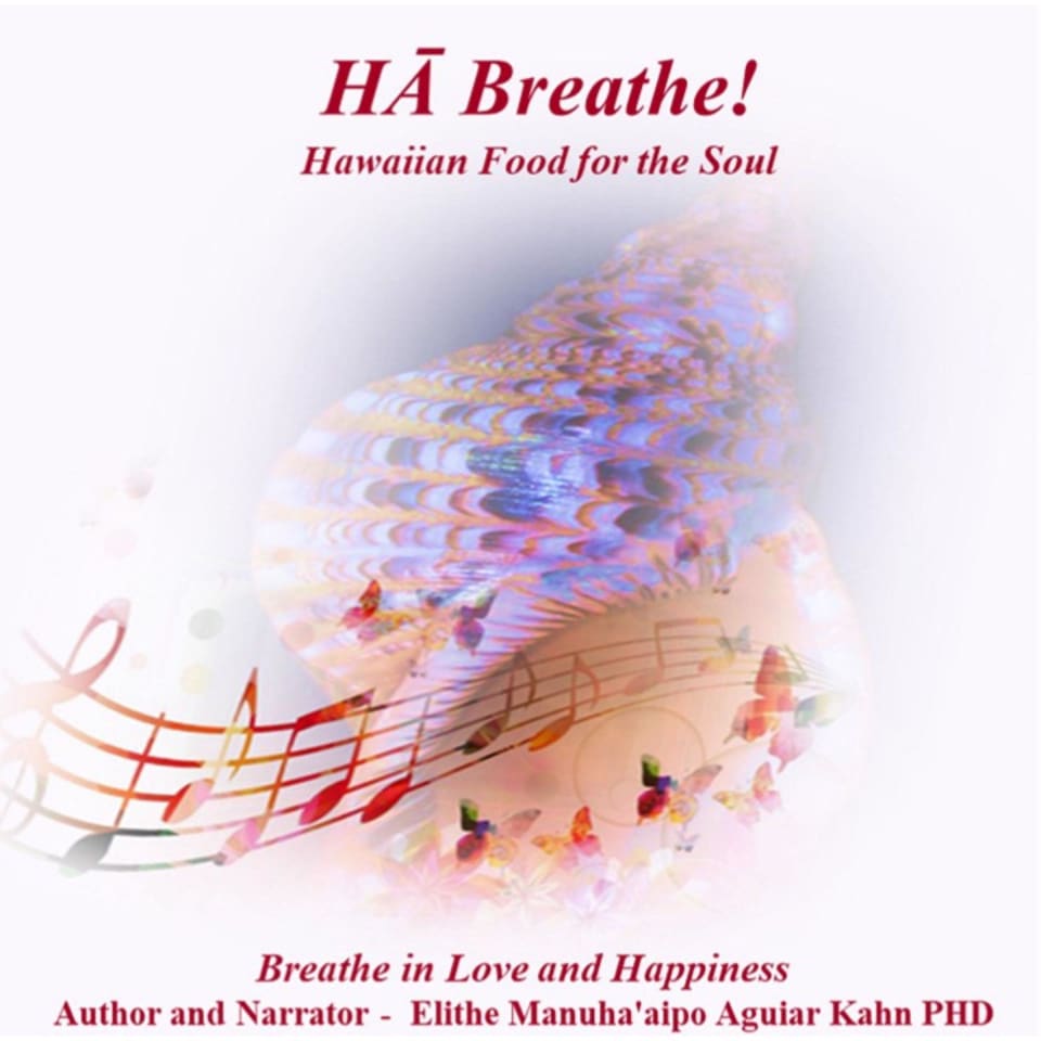 HĀ Breathe! by Kahu Elithe Manuha'aipo Aguiar Kahn - Audiobook