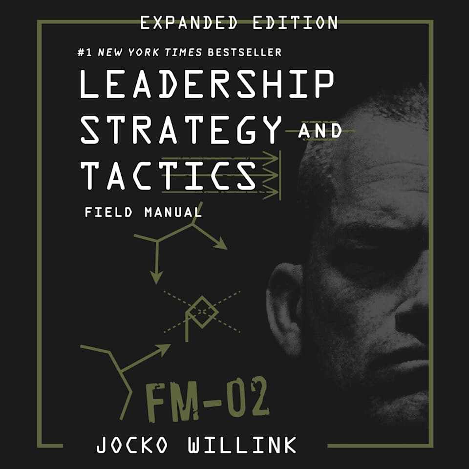 Leadership Strategy and Tactics by Jocko Willink - Audiobook