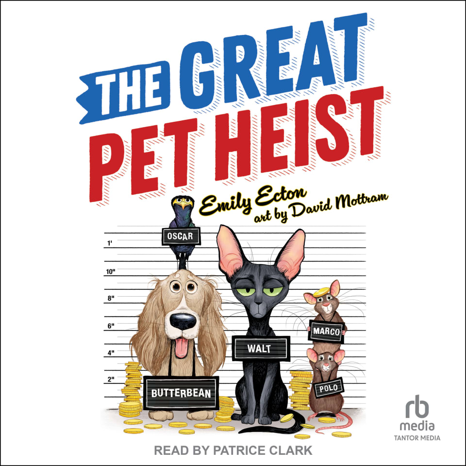 The Great Pet Heist by Emily Ecton - Audiobook