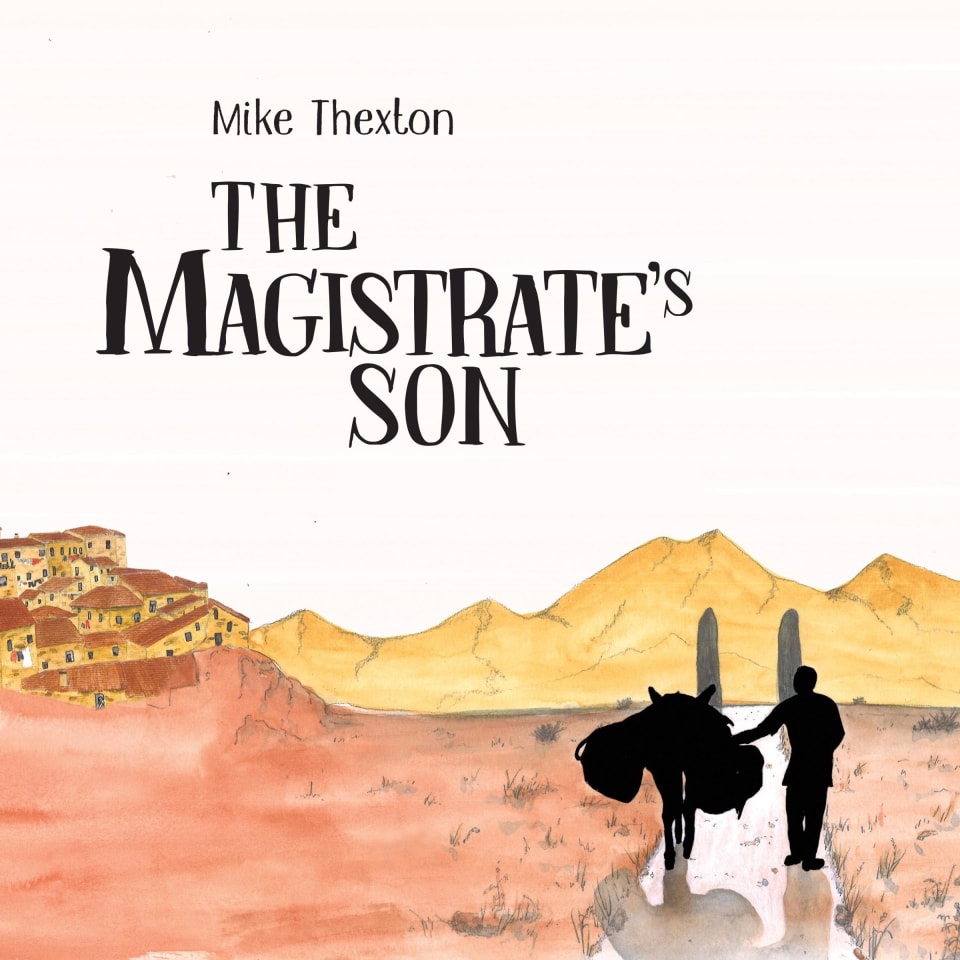 The Magistrate's Son by Mike Thexton - Audiobook
