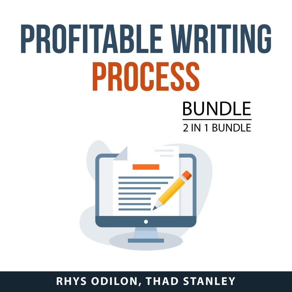 Profitable Writing Process Bundle, 2 in 1 Bundle by Rhys Odilon & Thad ...