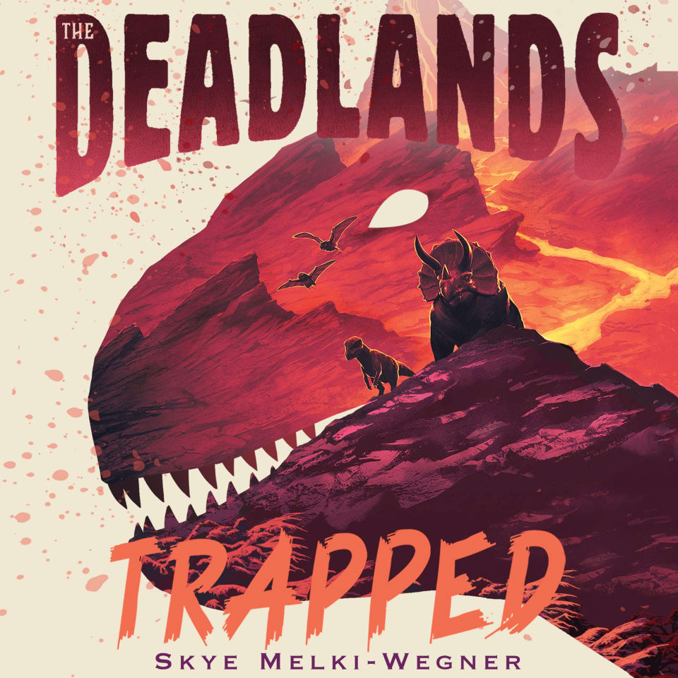 The Deadlands: Trapped by Skye Melki-Wegner - Audiobook