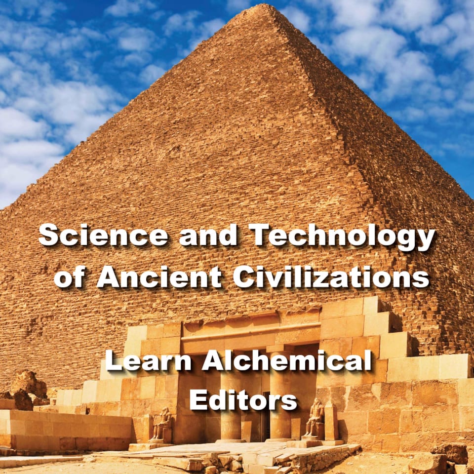 Science and Technology of Ancient Civilizations by Learn Alchemical ...