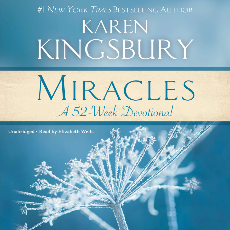Miracles by Karen Kingsbury - Audiobook