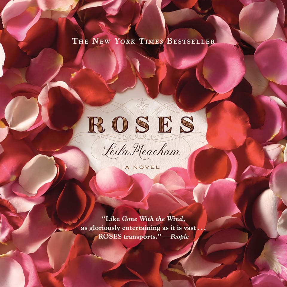Roses by Leila Meacham - Audiobook