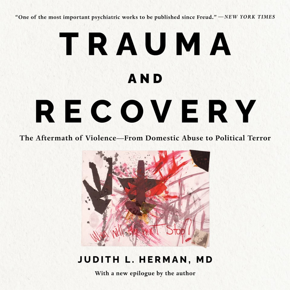 Trauma and Recovery by Judith Lewis Herman - Audiobook