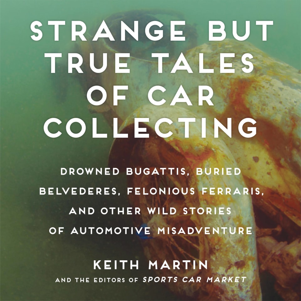 Strange But True Tales of Car Collecting by Keith Martin - Audiobook