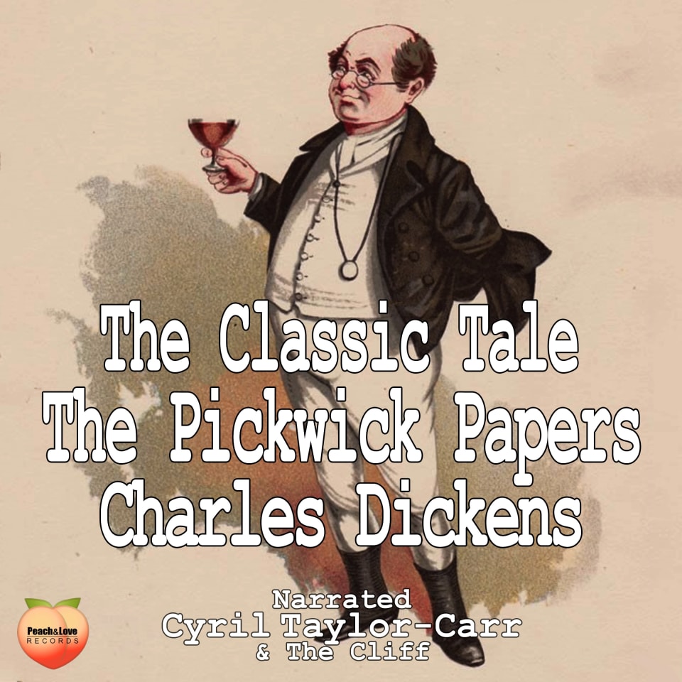 The Pickwick Papers by Charles Dickens - Audiobook