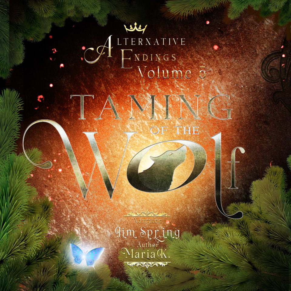Alternative Endings - 05 - Taming of the Wolf by Maria K. - Audiobook