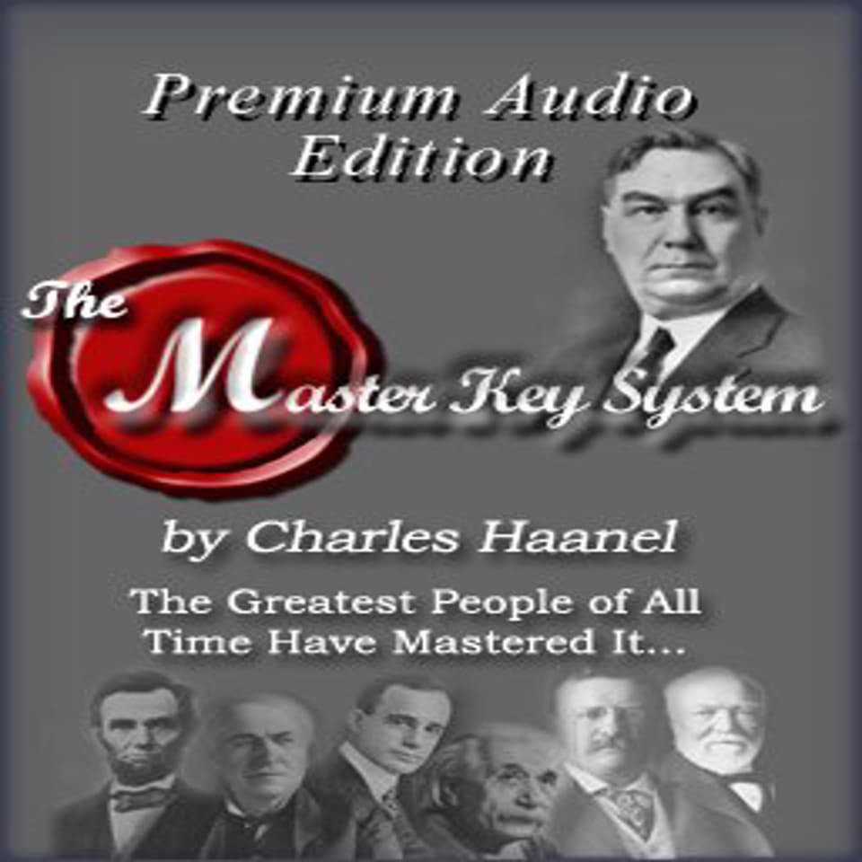 The Master Key System by Charles Haanel - Audiobook