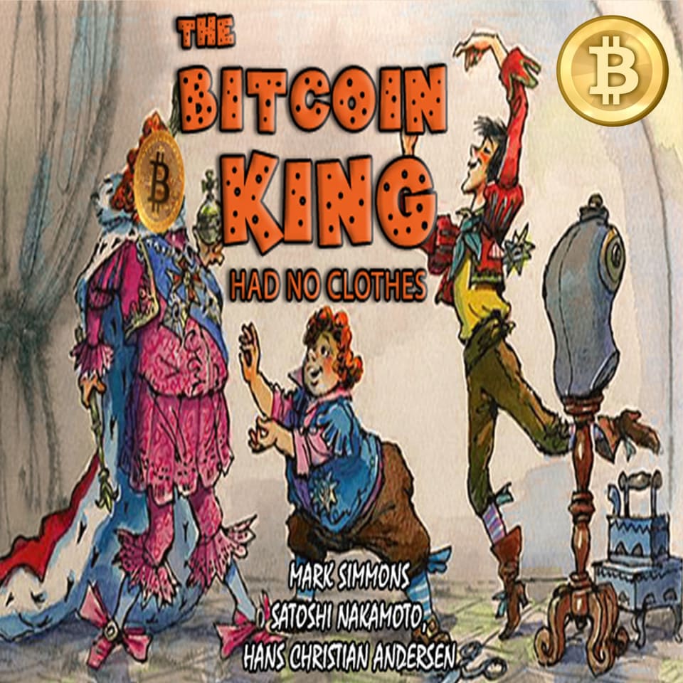 The Bitcoin King Had No Clothes by Collected Authors - Audiobook