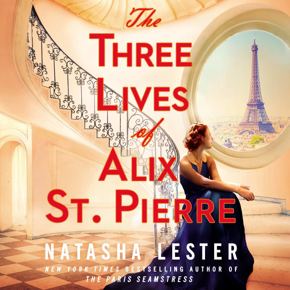 The Three Lives of Alix St. Pierre by Natasha Lester - Audiobook