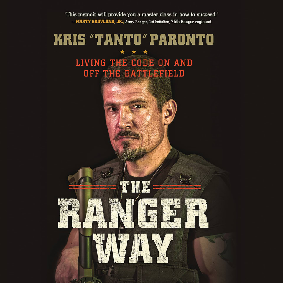 The Ranger Way by Kris Paronto - Audiobook