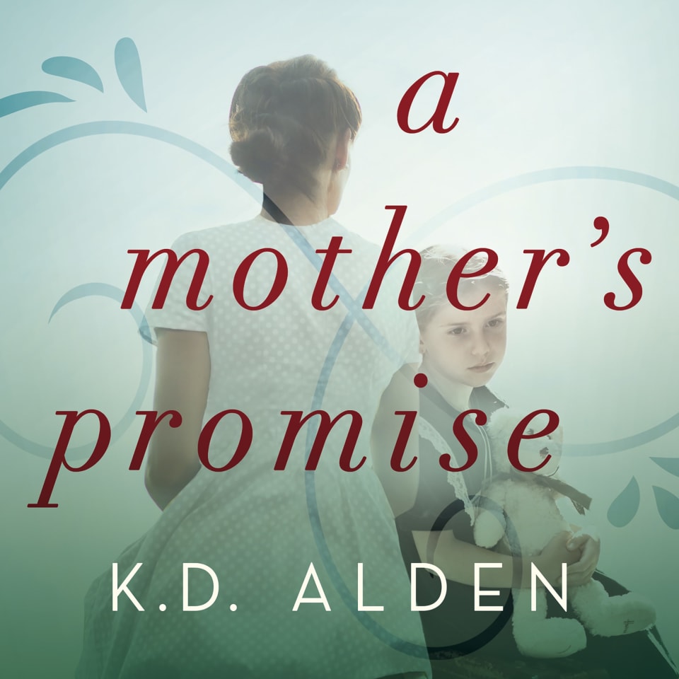 A Mother's Promise by K.D. Alden - Audiobook
