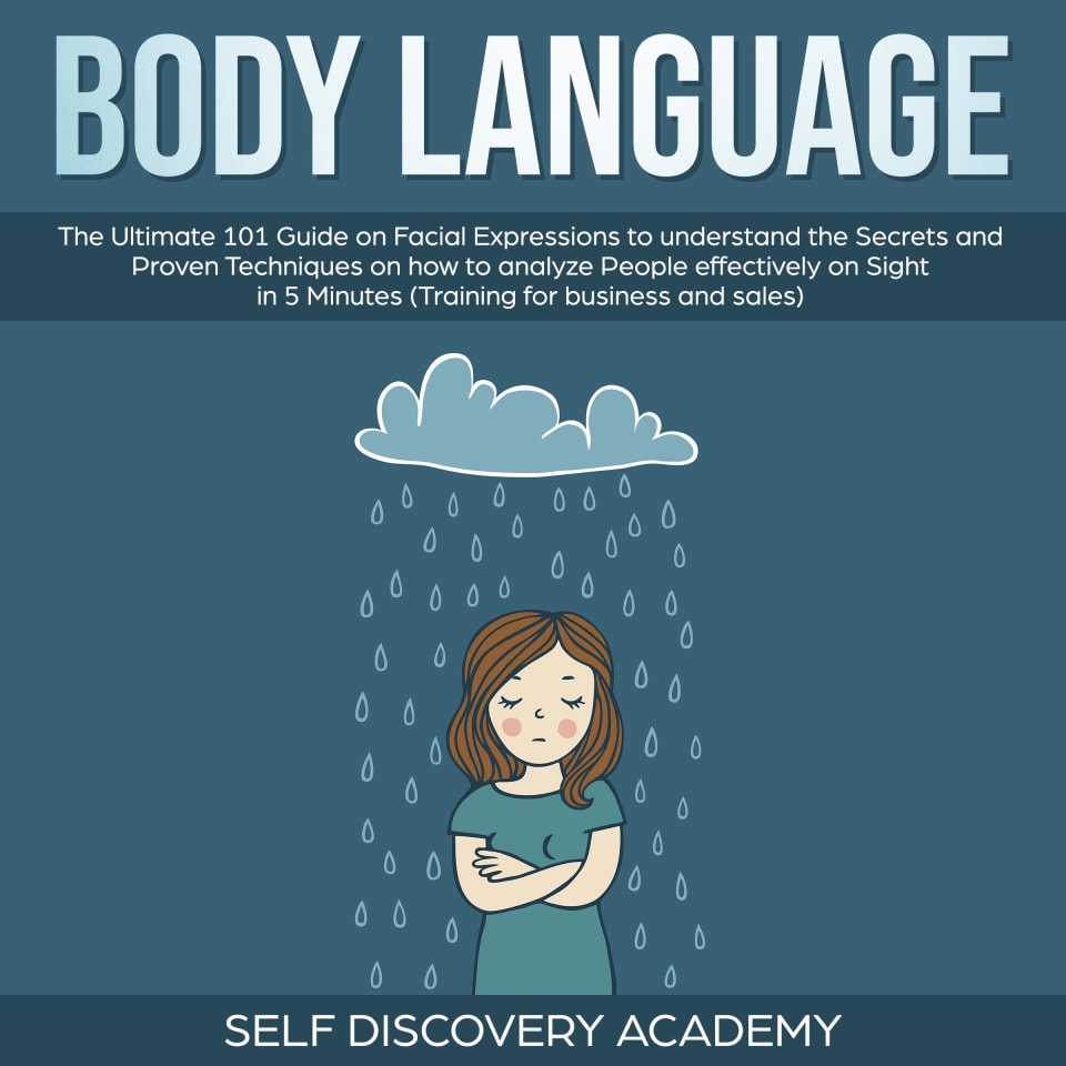 Body Language: The Ultimate 0 Guide on Facial Expressions to understand ...