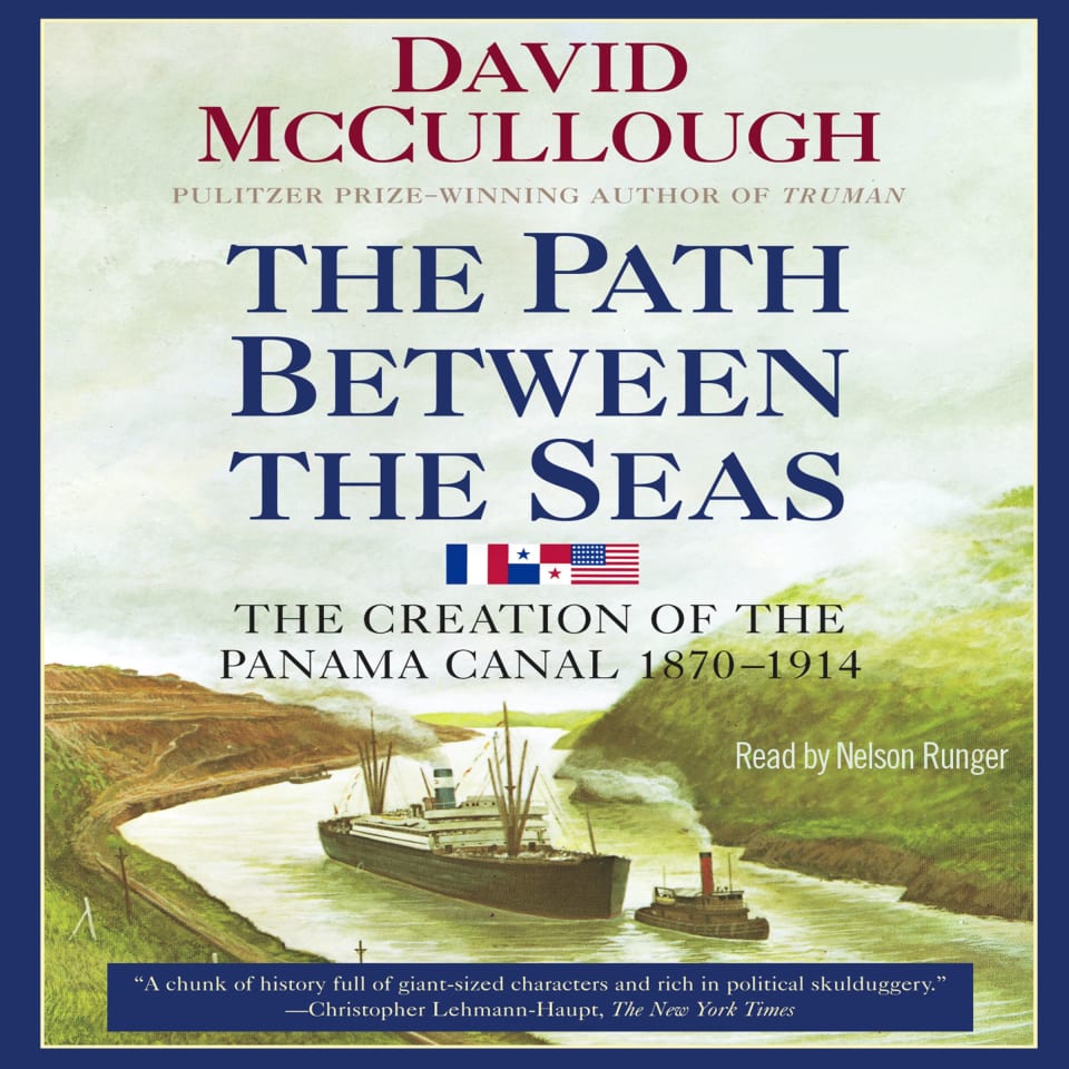 Path Between the Seas by David McCullough - Audiobook