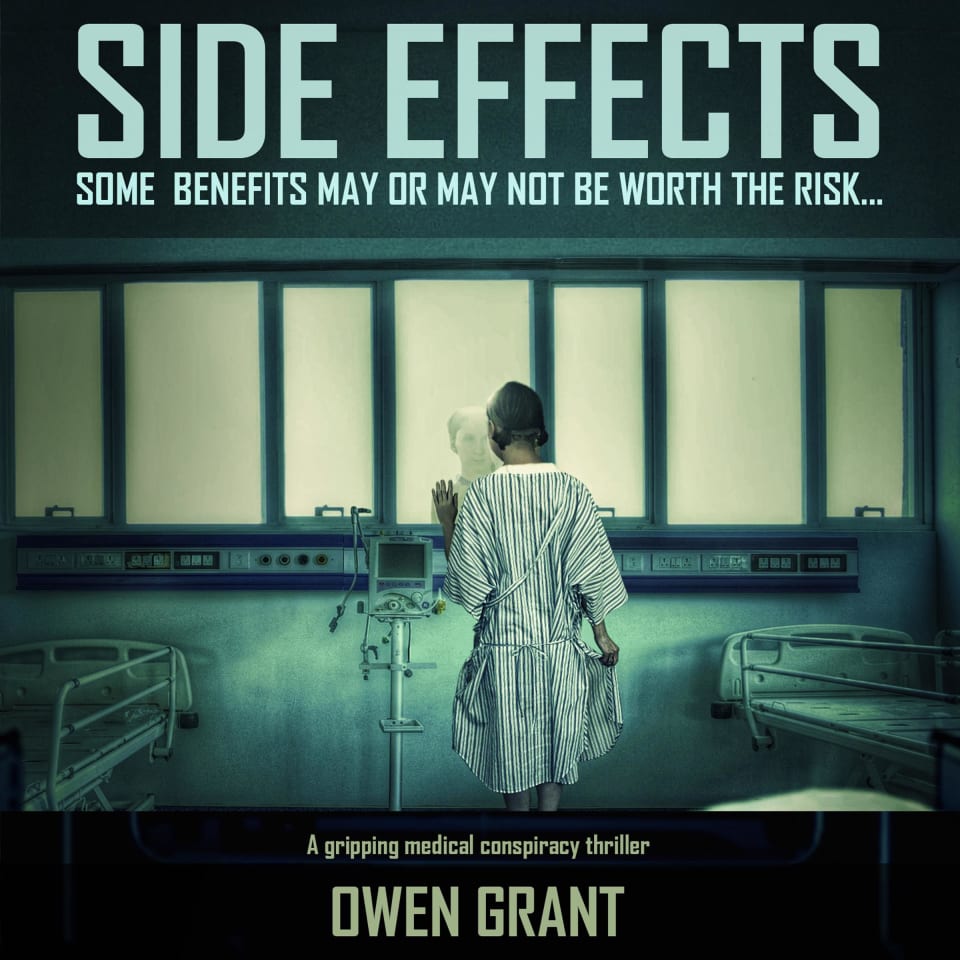 Side Effects: A Gripping Medical Conspiracy Thriller (Side Effects ...