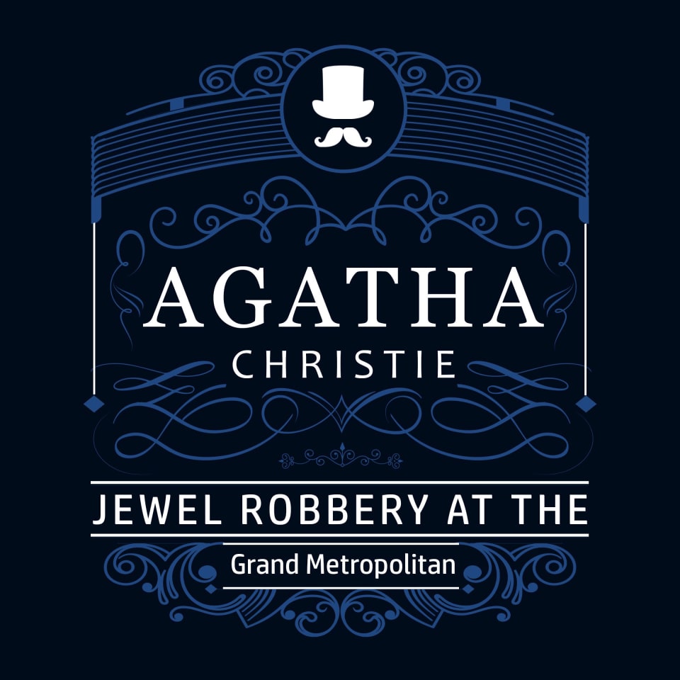 The Jewel Robbery at the Grand Metropolitan (Part of the Hercule Poirot ...