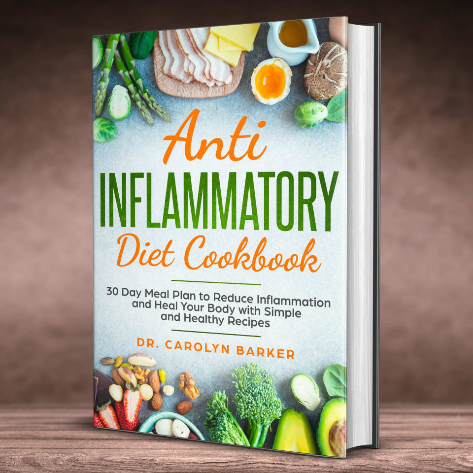 Anti Inflammatory Diet Cookbook: 30 Day Meal Plan to Reduce ...