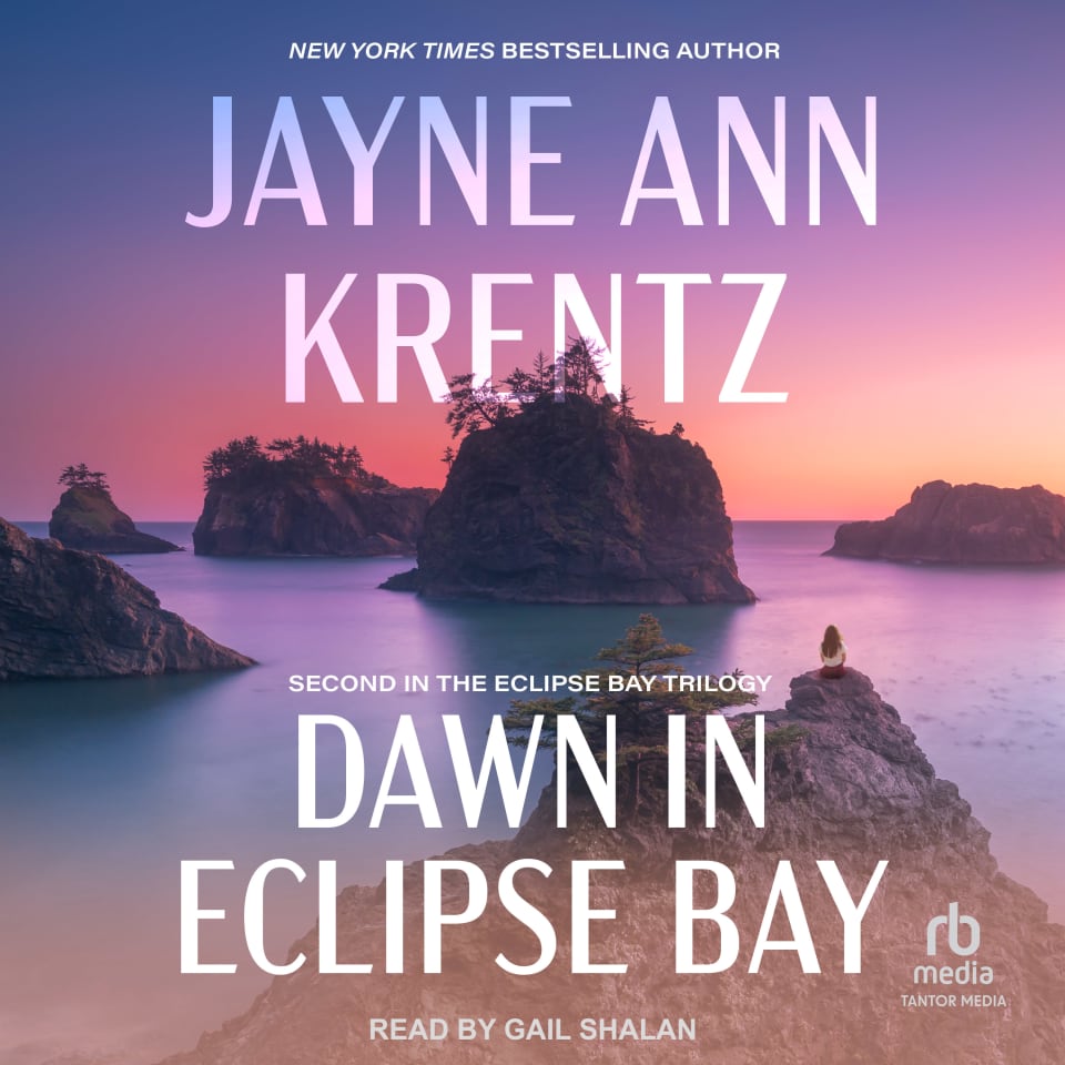 Dawn in Eclipse Bay by Jayne Ann Krentz - Audiobook