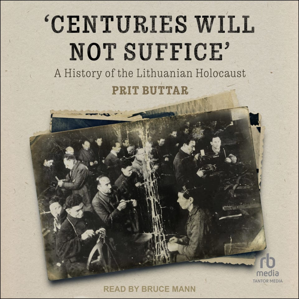 Centuries Will Not Suffice by Prit Buttar - Audiobook