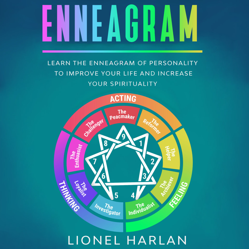ENNEAGRAM: Learn the Enneagram of Personality to Improve Your Life and Increase Your ...