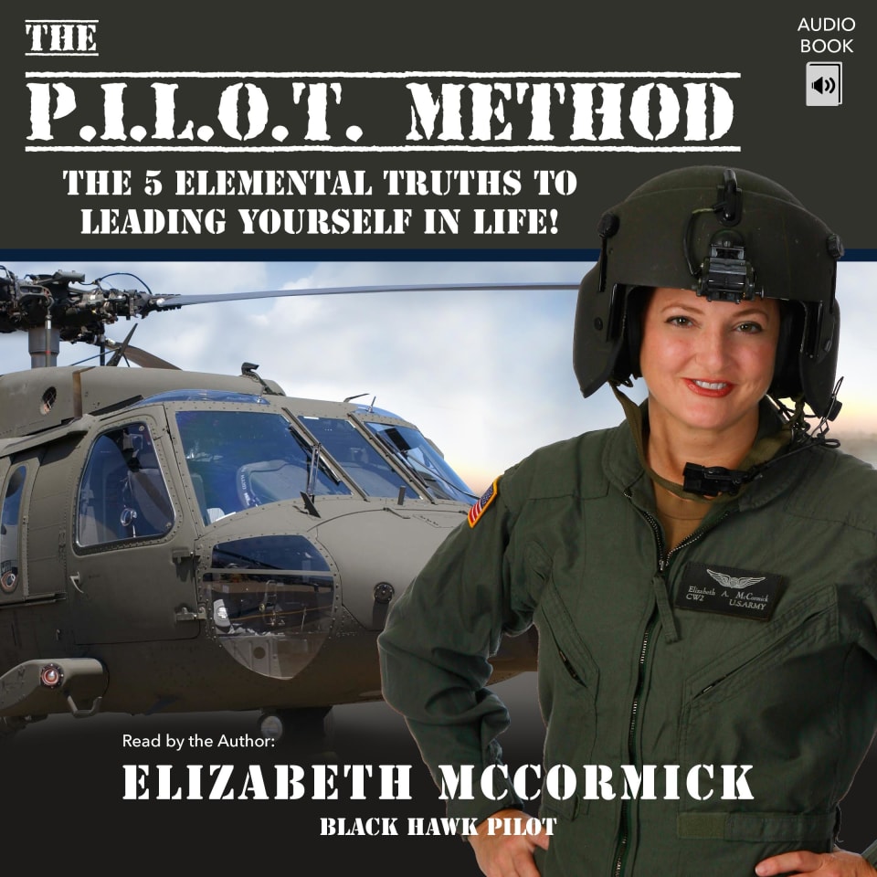 The PILOT Method: The 5 Elemental Truths to Leading Yourself in Life ...